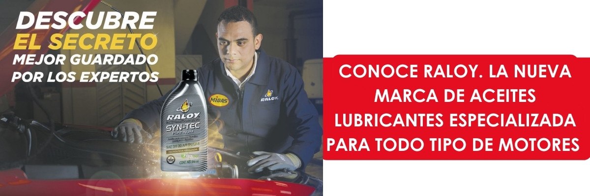 CONOCE RALOY, LA MARCA DE LUBRICANTES QUE HACE LA DIFERENCIA EN ...